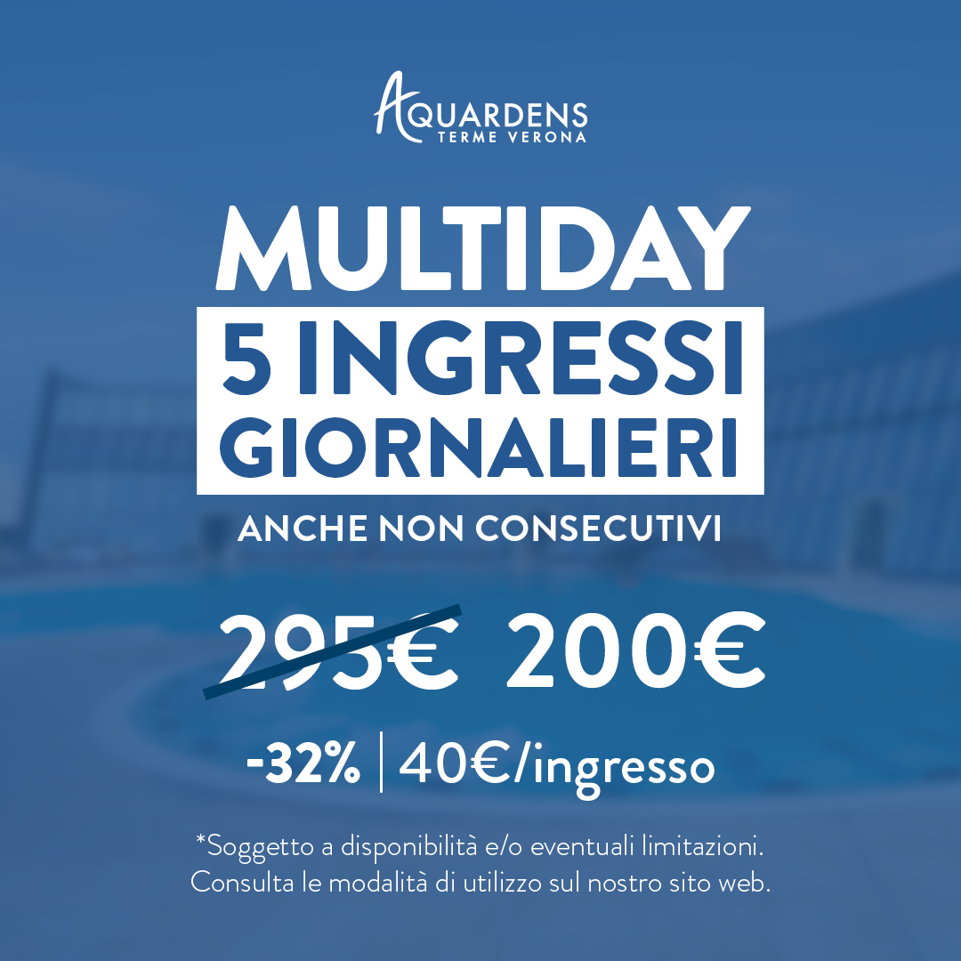 Multiday - 5 ingressi | Aquardens Terme Verona